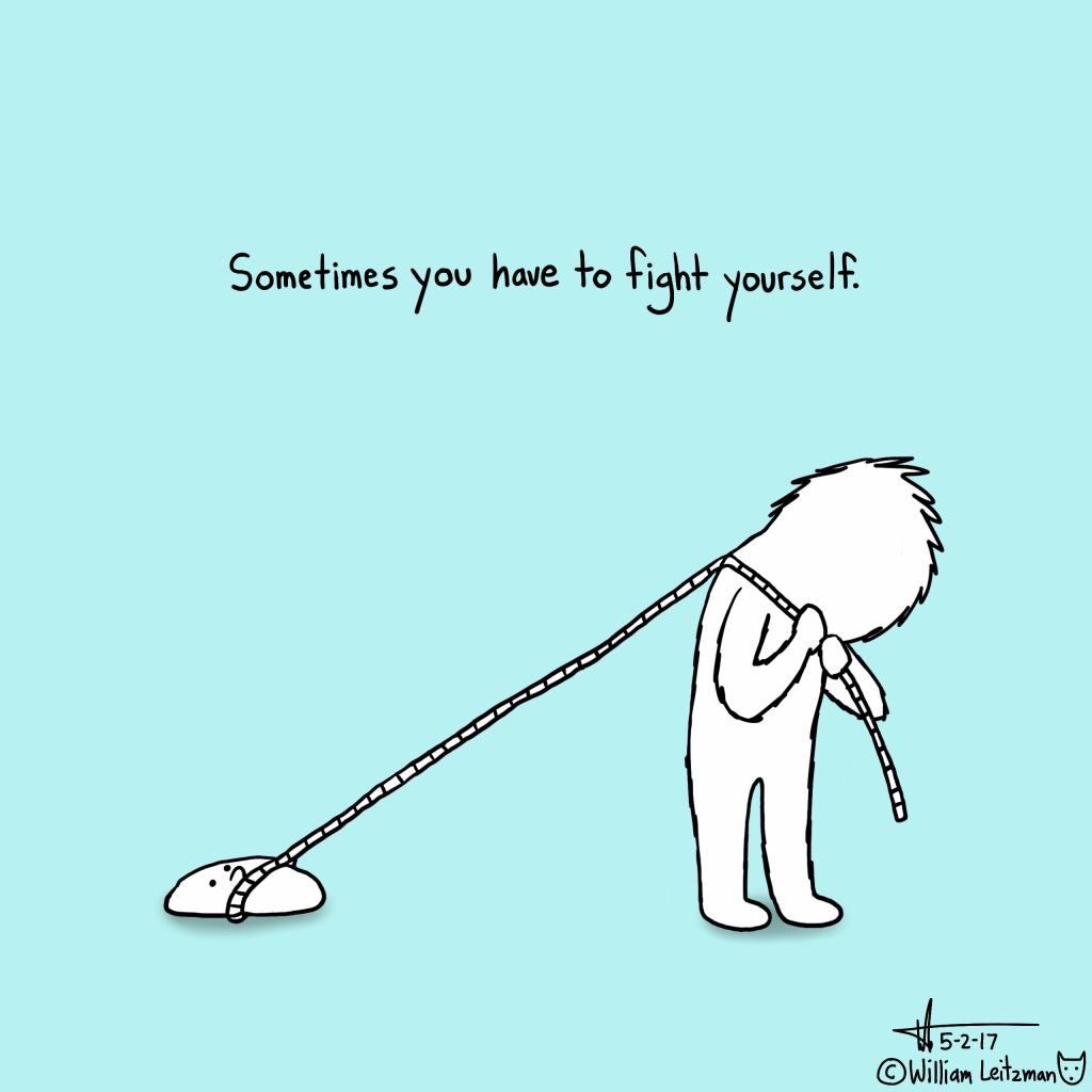 fight yourself - William Leitzman